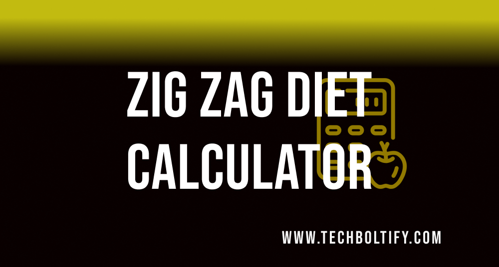Zig Zag Diet Calculator - Ideal Tool for Balanced Calories